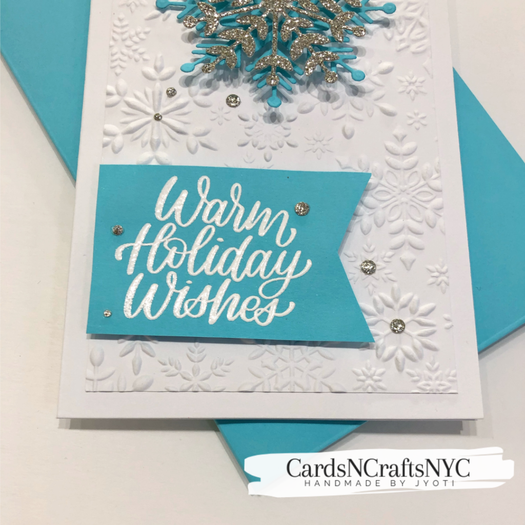 Snowflake Warm Holiday Wishes card - CARDSNCRAFTSNYC
